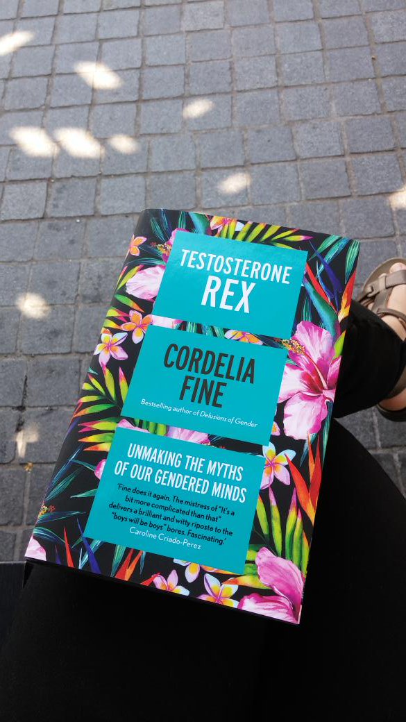 Testosterone Rex: Unmaking the Myths of Our Gendered Minds by Cordelia ...